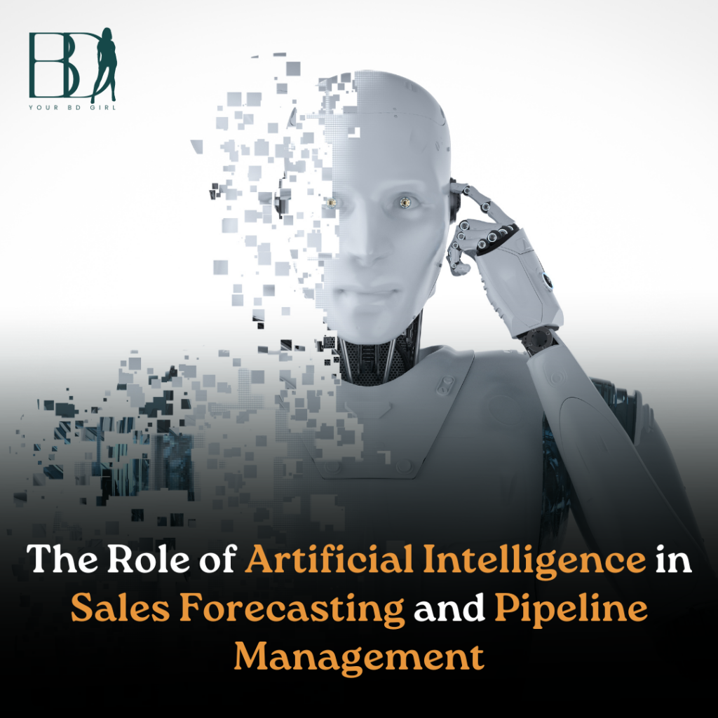 The Role of Artificial Intelligence in Sales Forecasting and Pipeline Management – Your Business ...